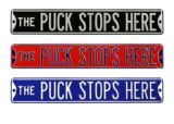 The Puck Stops Here Sign Canadian Tire